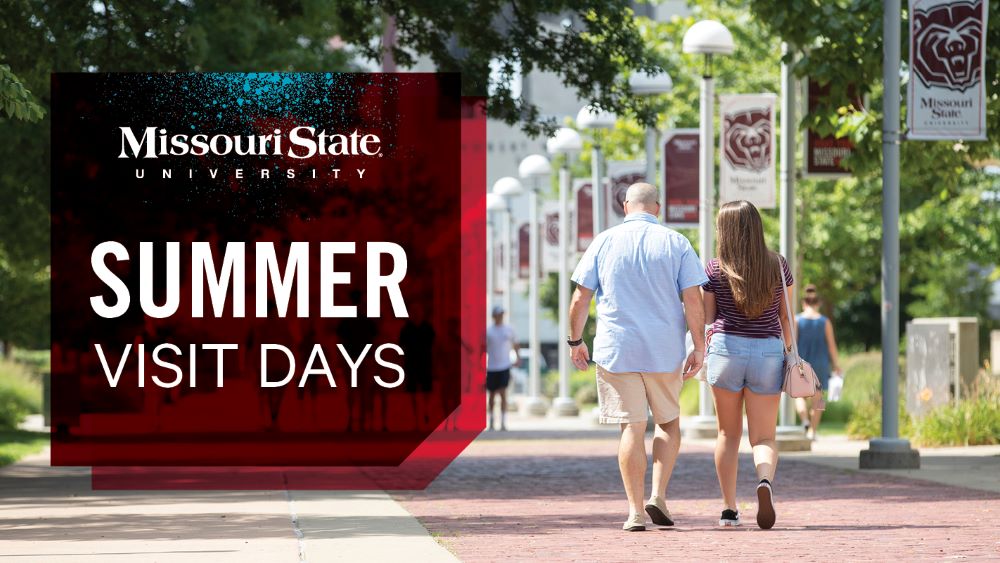 Summer Visit Days - Freshman Admission - Missouri State